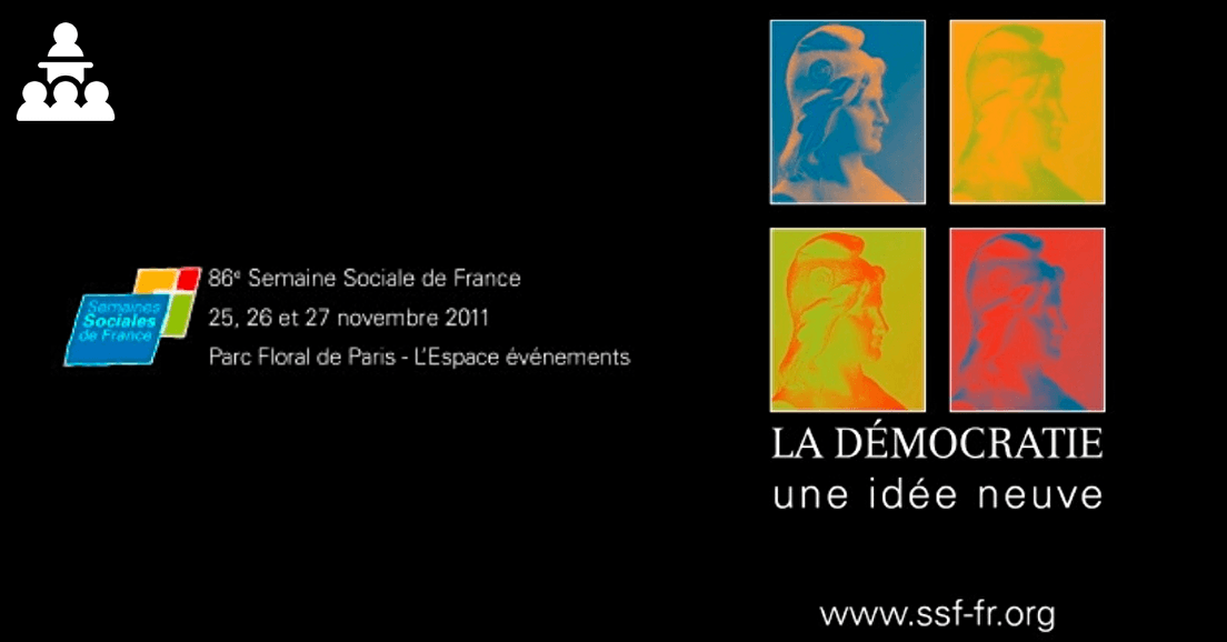 Grandeurs et insuffisances de la démocratie - Semaines sociales de France